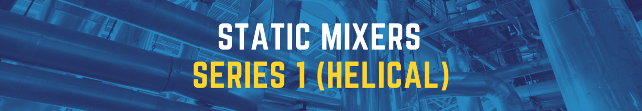 Helical Static Mixer Manufacturer | UET Mixers